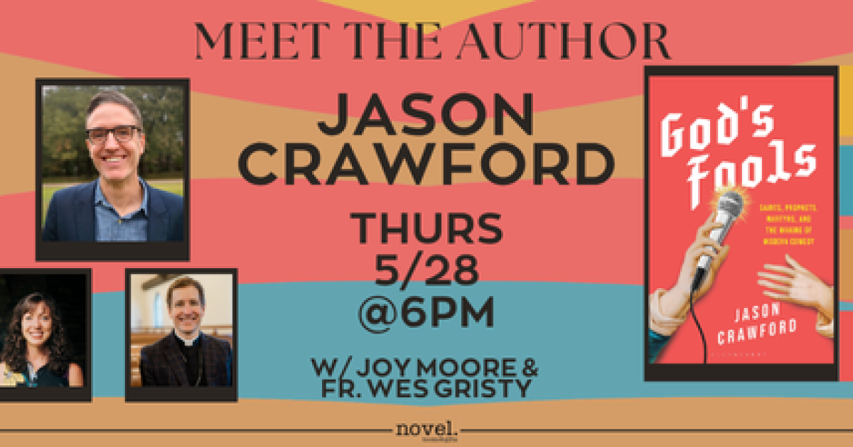 JASON CRAWFORD W/ JOY MOORE & FR. WES GRISTY: GOD'S FOOLS ...