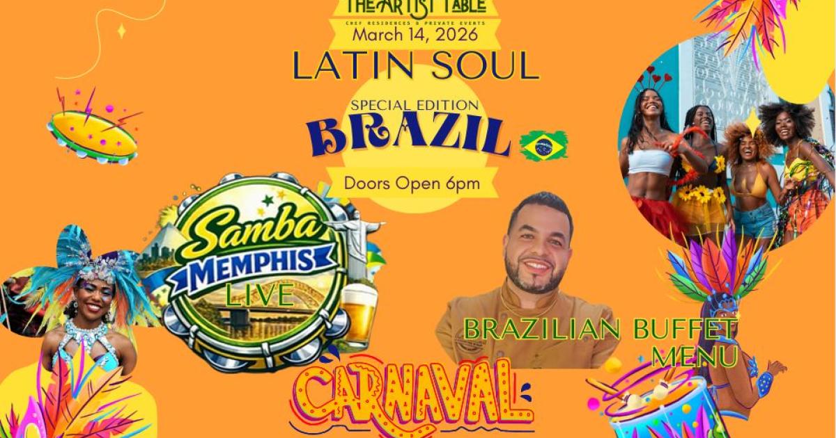 Latin Soul Carnaval - Brazilian Buffet + Live Samba Memphis ...
